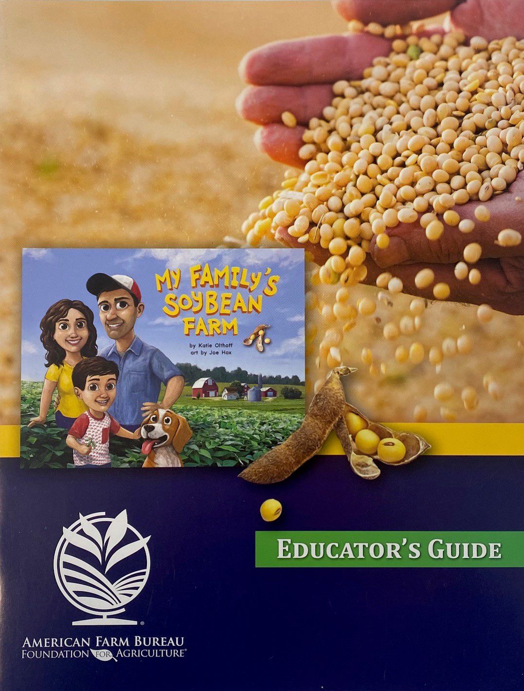 My Family's Soybean Farm - Educator's Guide